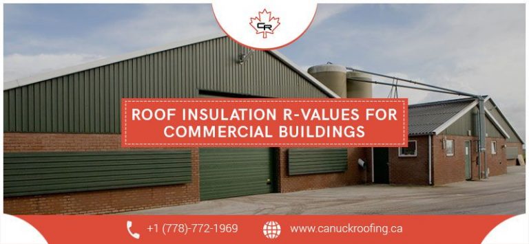 Roof Insulation R-Values For Commercial Buildings - Canuck roofing